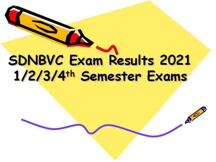 SDNBVC Exam Results 2021-OUT www.sdnbvc.in|SDNVBC Exam Results 1/2/3 ...