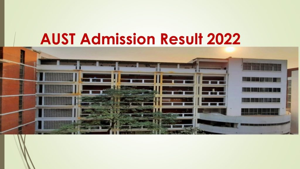AUST Admission Result 2023-Link Ahsanullah University of Science and ...