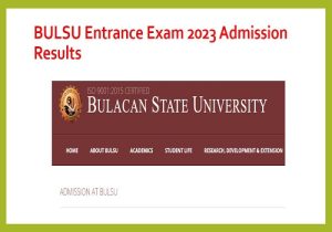 Bulsu Entrance Exam March 2023 Admission Result-Out| Bulacan State University Admission List