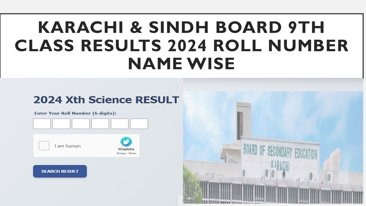 Karachi & Sindh Board 9th Class Results 2024 Roll Number Name Wise