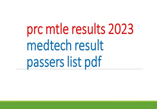 prc mtle results 2023 prc medtech result march passers list full pdf