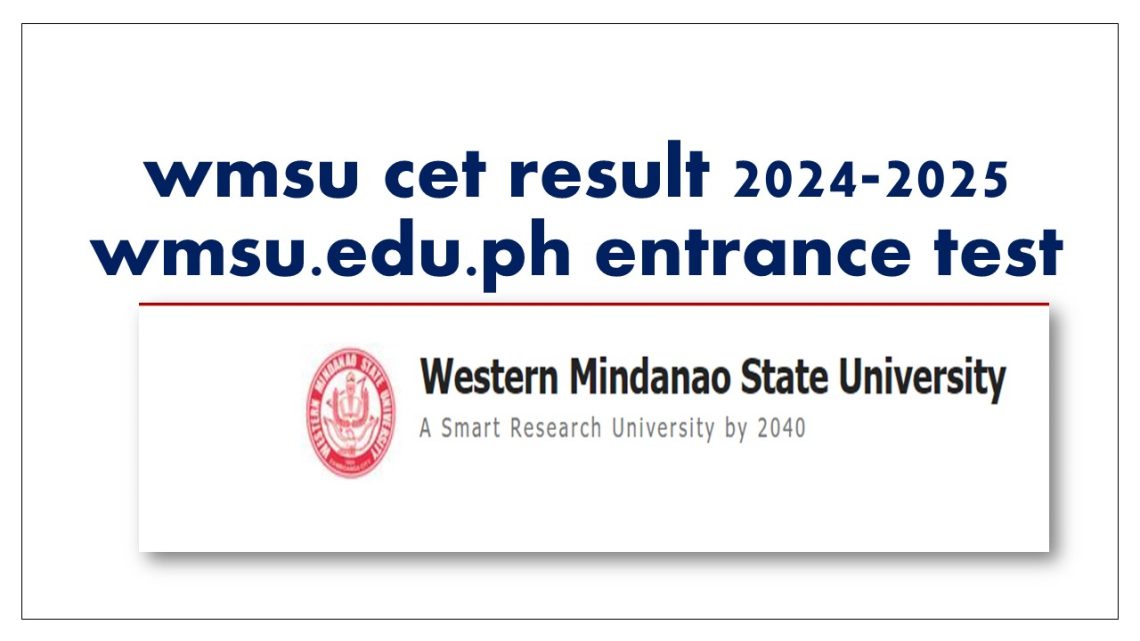WMSU CET Result 2024-2025 wmsu.edu.ph college entrance test results