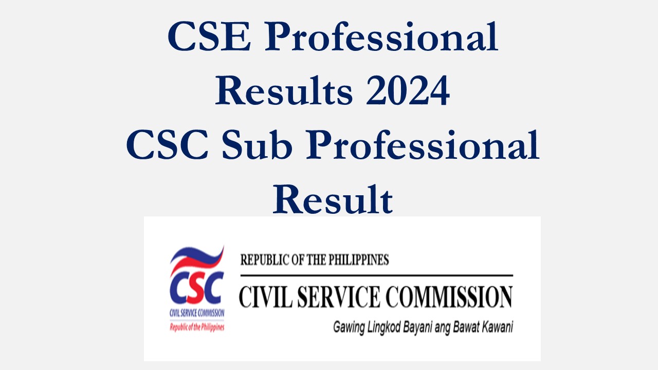 CSE Professional Results 2024-CSC Sub Professional Result
