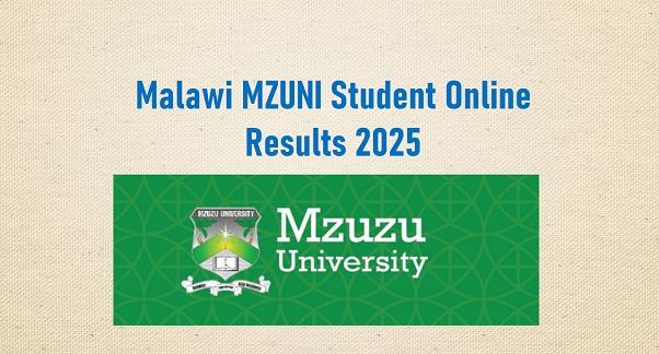 Malawi MZUNI Student Online Results 2025 Mzuzu University Result mzuni ...