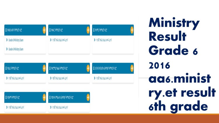 Ministry Result Grade 6 2016 aa6.ministry.et result Ethiopia Grade 6 ...