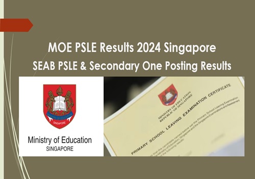 Link-MOE PSLE Results 2024-OUT| SEAB PSLE & Secondary One Posting ...