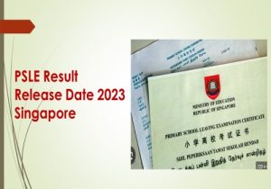 PSLE Result 2023-Released| Singapore Primary School Leaving Examination ...