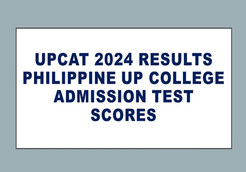 UPCAT 2024 Results Philippine UP College Admission Test Scores 2023