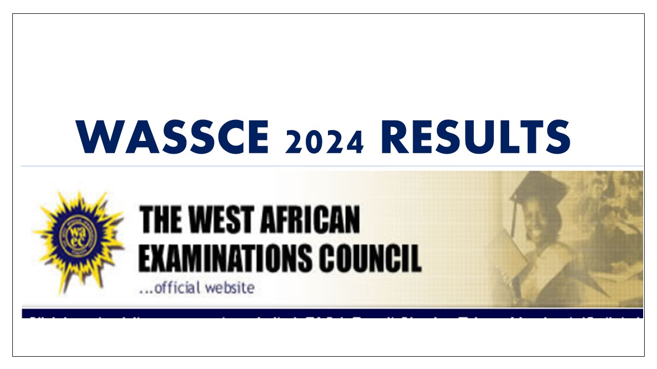 WASSCE 2024 Results | WAEC Result Checker www.waecdirect.org