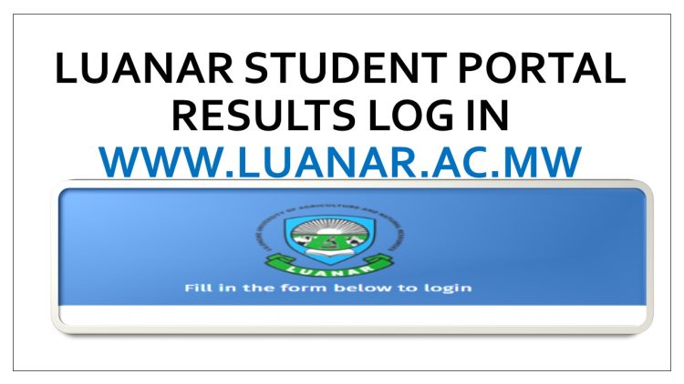 Luanar Student Portal Results Log In www.luanar.ac.mw