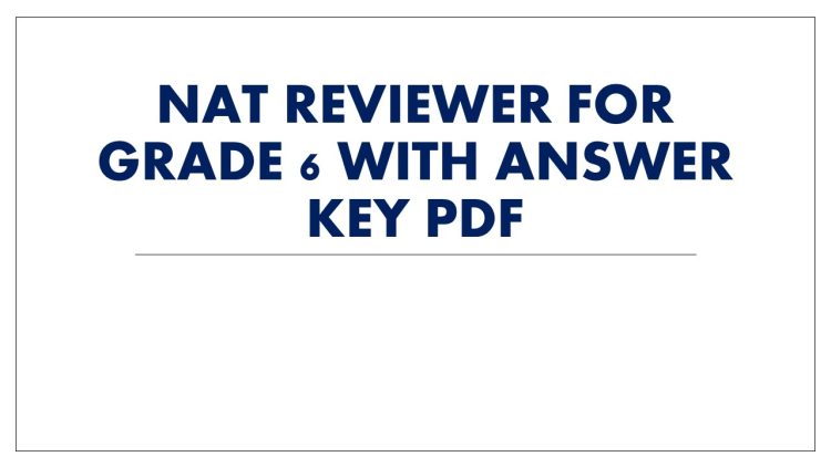 NAT Reviewer For Grade 6 With Answer Key Pdf Philippine March/ April 2024