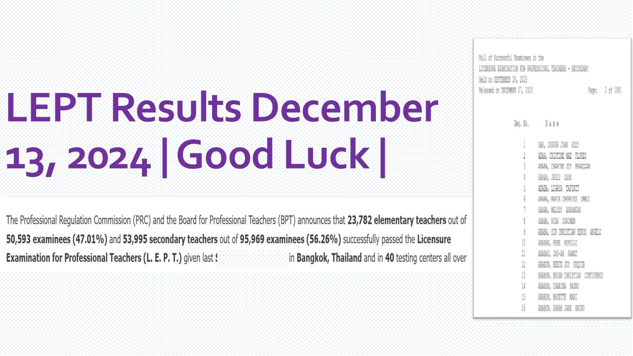 LEPT Results December 13, 2024 | Good Luck
