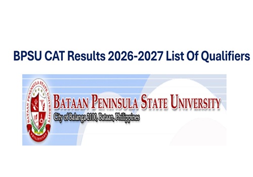 OUT-BPSU CAT Results 2026-2027 List of Qualifiers| Bataan Peninsula ...