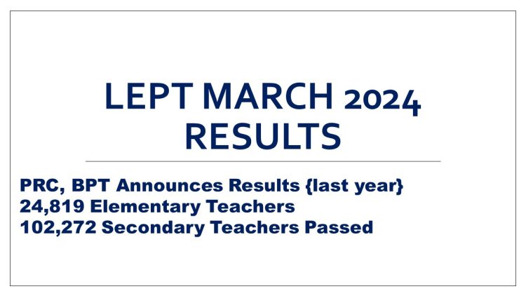 lept march 2024 results | PRC BPT (40.76%) Elementary (46.94) Secondary ...