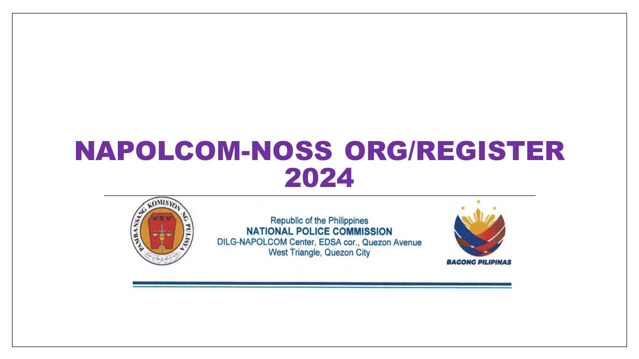 napolcom-noss org/register 2024 Napolcom Online Registration PNP ...