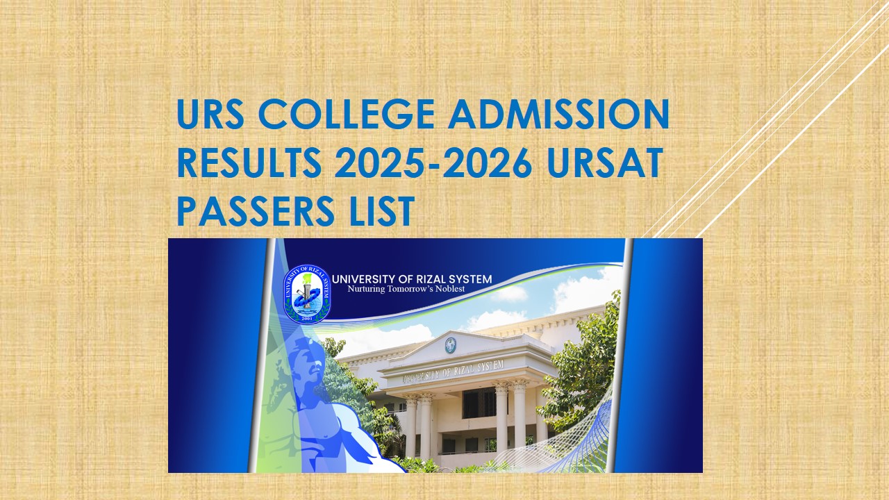 URS College Admission Results 2025-2026 URSAT Passers List Pdf