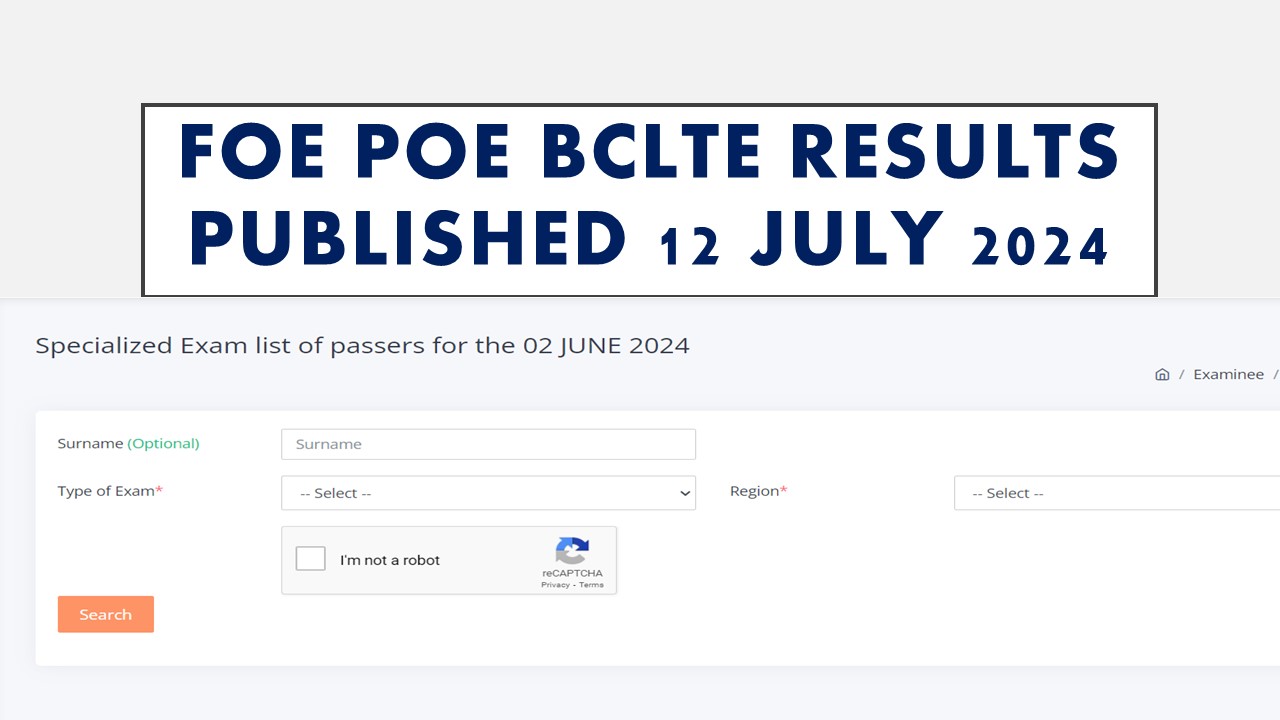 FOE POE BCLTE RESULTS Published 12 July 2024 Specialized Exam List of ...