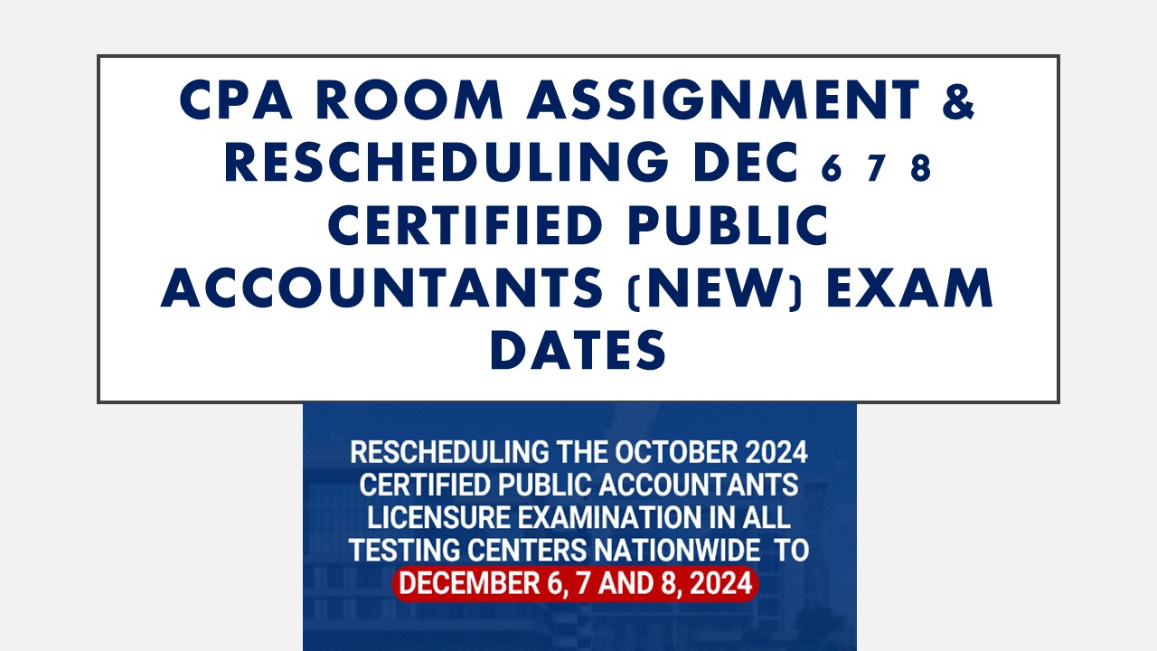 CPA Room Assignment & Rescheduling Dec 6, 7, 8 2024 Certified Public ...