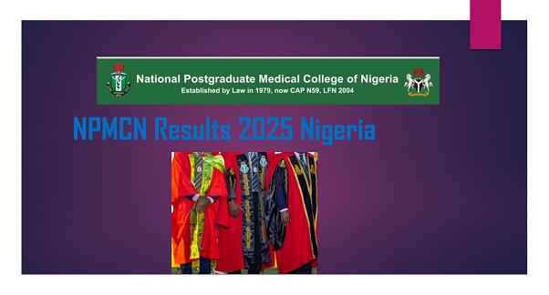 NPMCN Results 2025 Diploma, MD, Primary, Part I I | Nigeria National ...