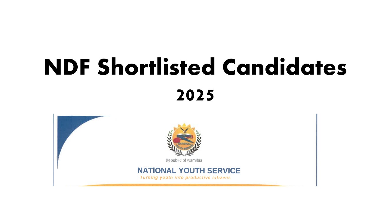 NDF Shortlisted Candidates 2025 Namibian Defence Force Recruits Intake ...