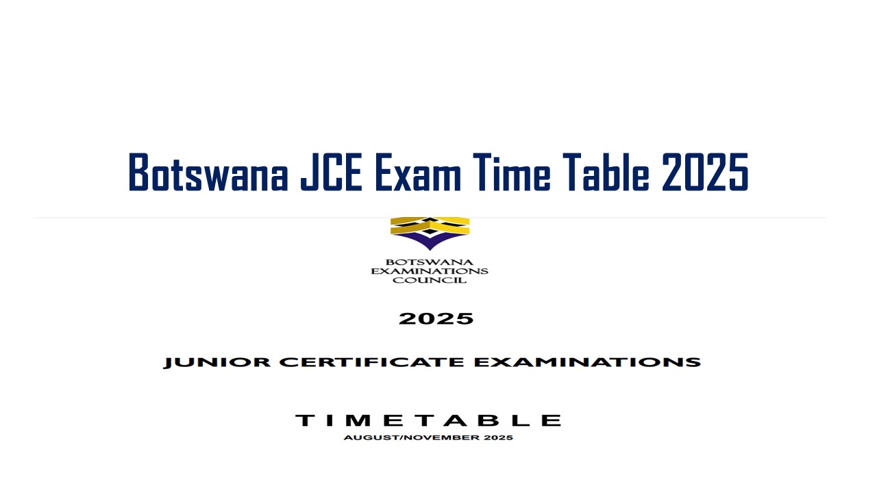 Botswana JCE Exam Time Table 2025 BEC Junior Certificate Exam Dates