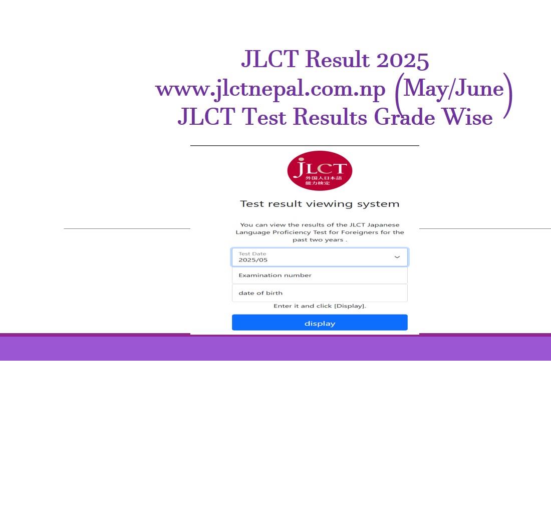 JLCT Result 2025 jlctnepal.com.np (May/June) JLCT Test Results Grades
