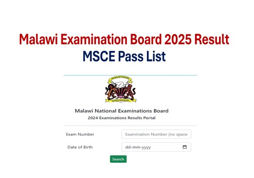 OUT-Malawi Examination Board 2025 Result MSCE Pass List How to Access ...