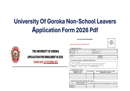 OUT-University Of Goroka 2026 Non School Leavers Application Forms Pdf ...