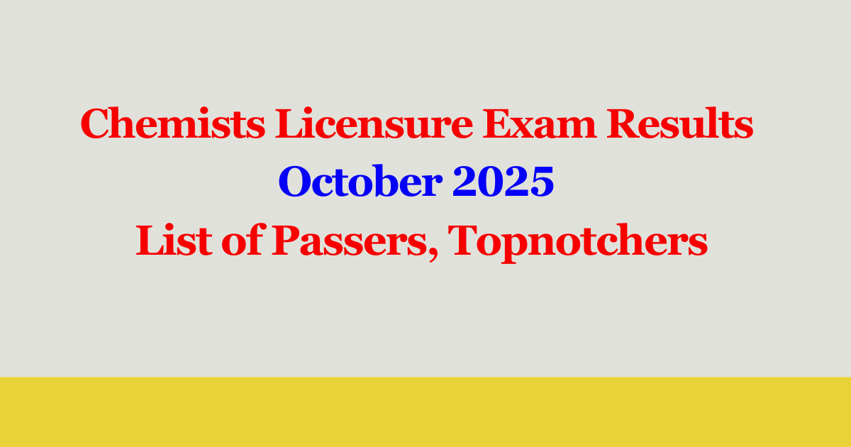 Chemists Licensure Exam Results October 2025 | PRC Chemists Licensure ...