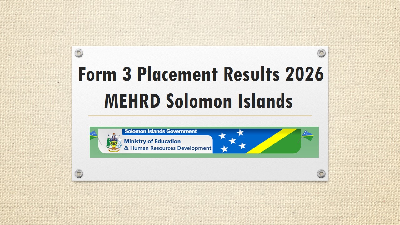 Form 3 Placement Results 2026 MEHRD Solomon Islands