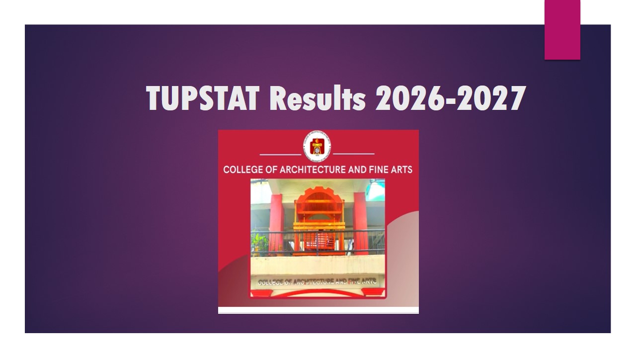 TUPSTAT Results 2026-27 TUP Entrance Exam Passers List