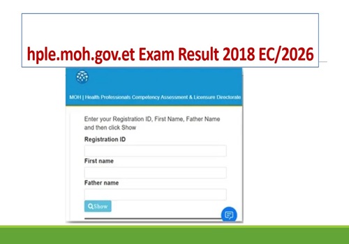 www.hple.moh.gov.et Exam Result 2018 EC/2026-Login| moh.gov.et COC ...